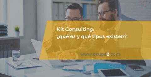 Kit Consulting: ¿qué es y qué tipos existen? - Ocupa2